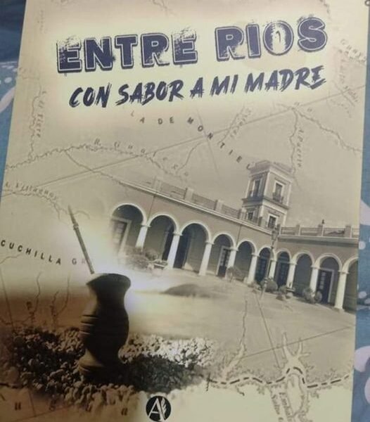 Entre Ríos, con sabor a mi madre. – 3260
